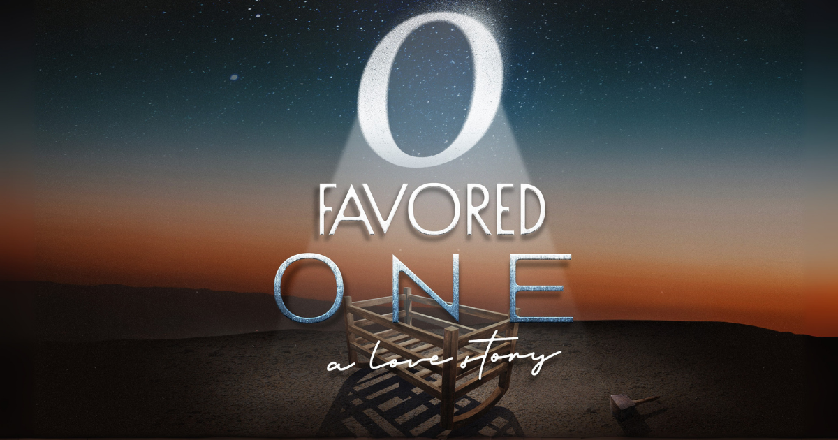 O Favored One | An Original Christmas Musical by Andrew Burchett